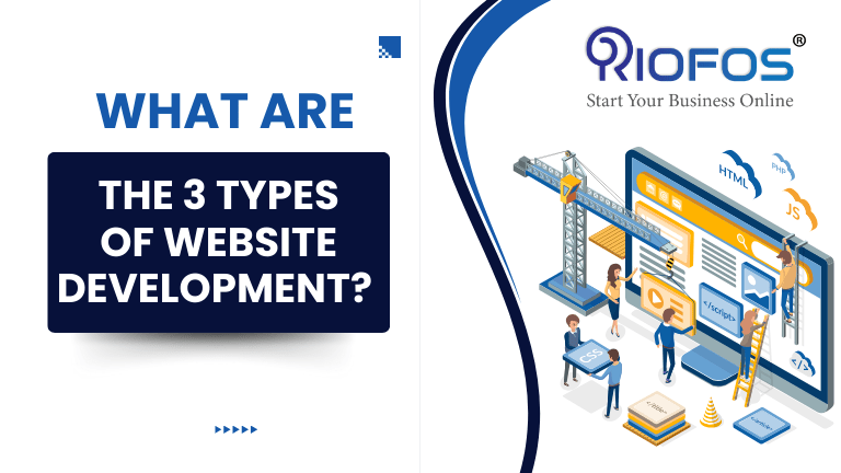 Check Main 3 Types of Website Development